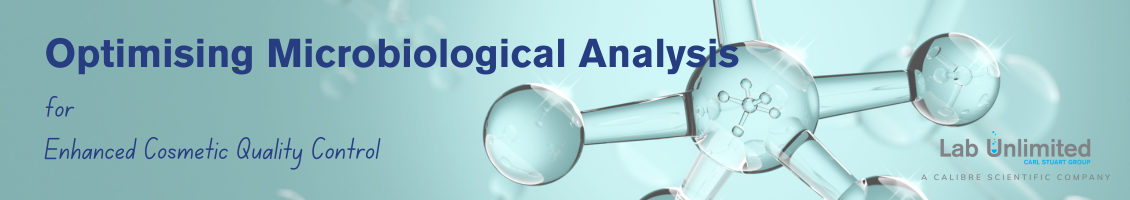 Microbiological Analysis for Cosmetic Quality Control | Lab Unlimited UK